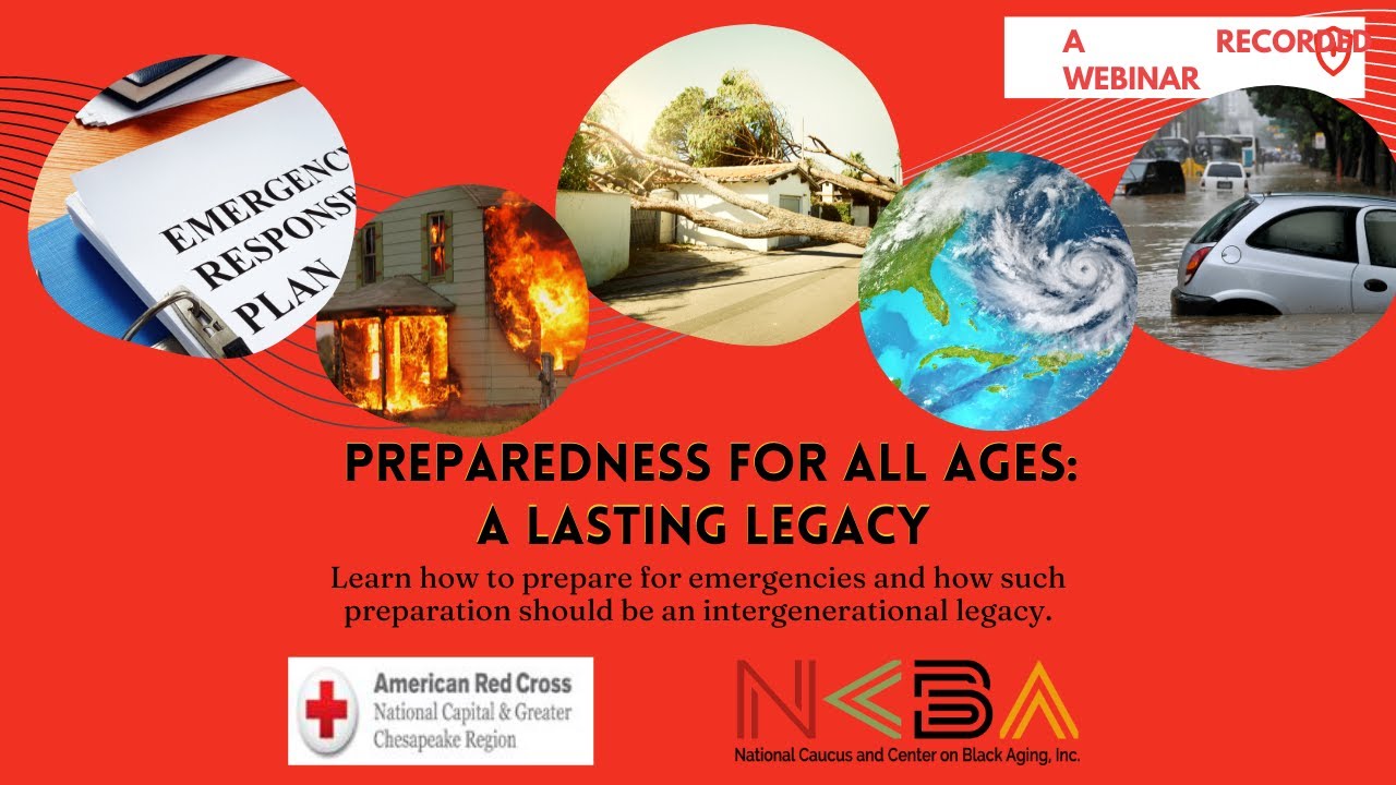 Emergency Preparedness For All Ages: A Lasting Legacy - 9 /14/2022 ...