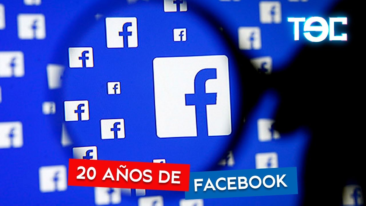 20 AÑOS DE FACEBOOK - YouTube