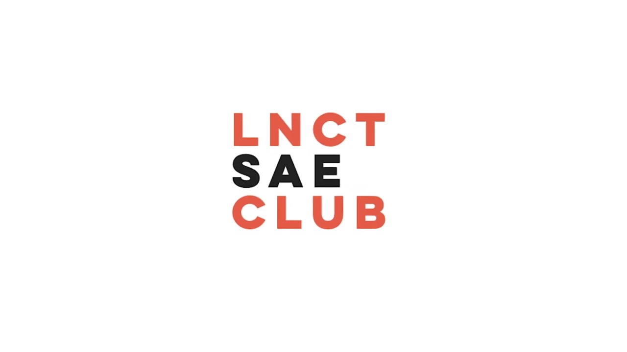 Department Introduction | LNCT SAE CLUB - YouTube