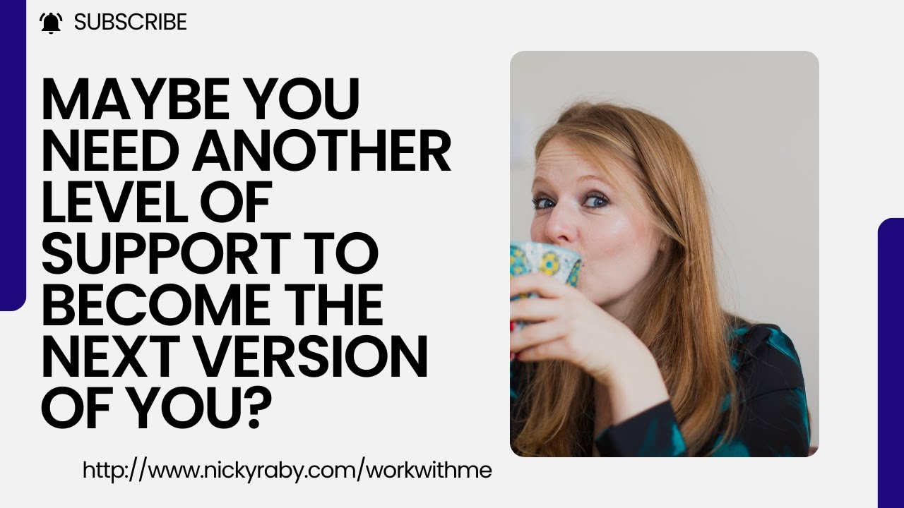Maybe you need another level of support to become the next version of ...
