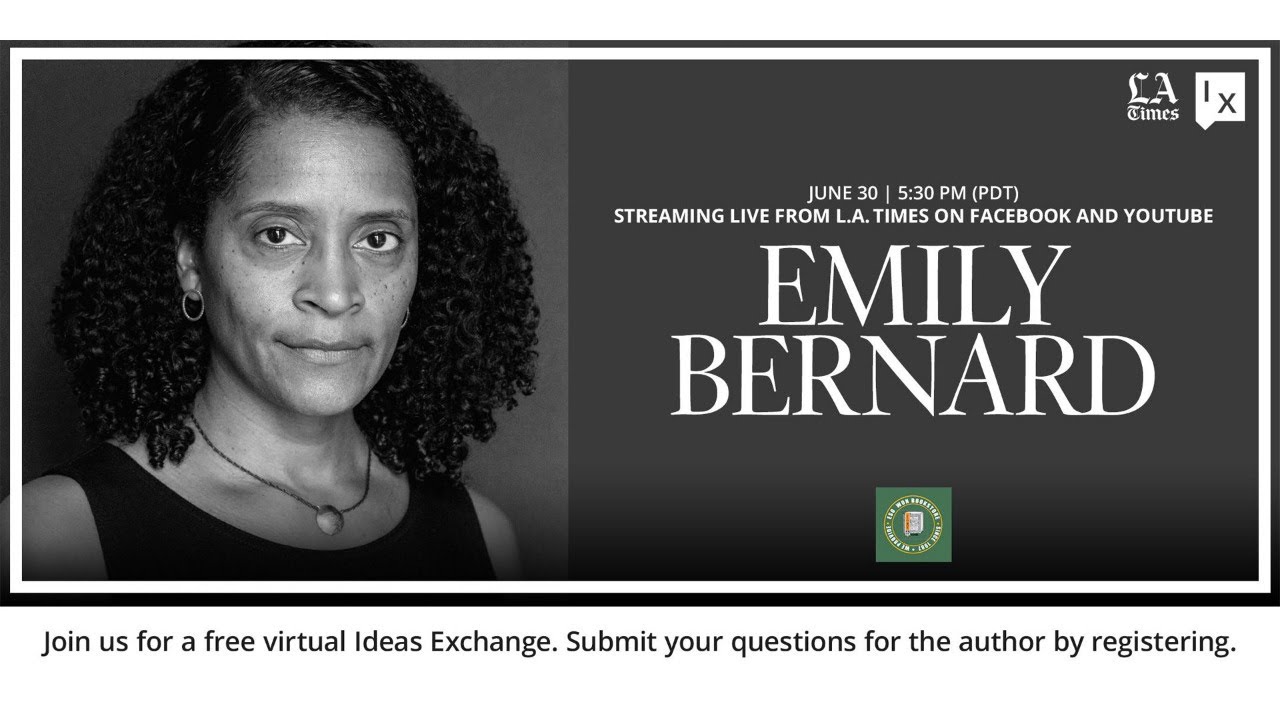 Los Angeles Times Ideas Exchange presents author Emily Bernard - YouTube