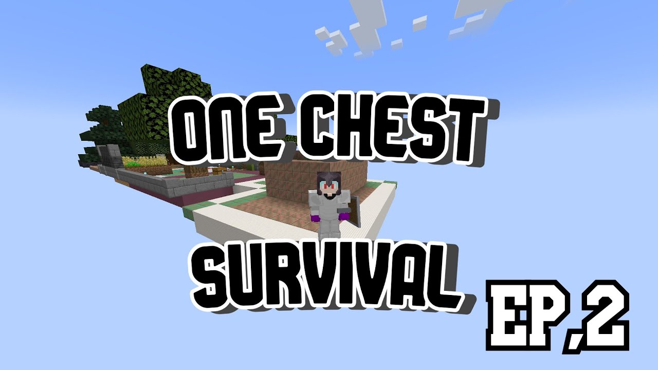 minecraft one chest survival EP,2 - YouTube