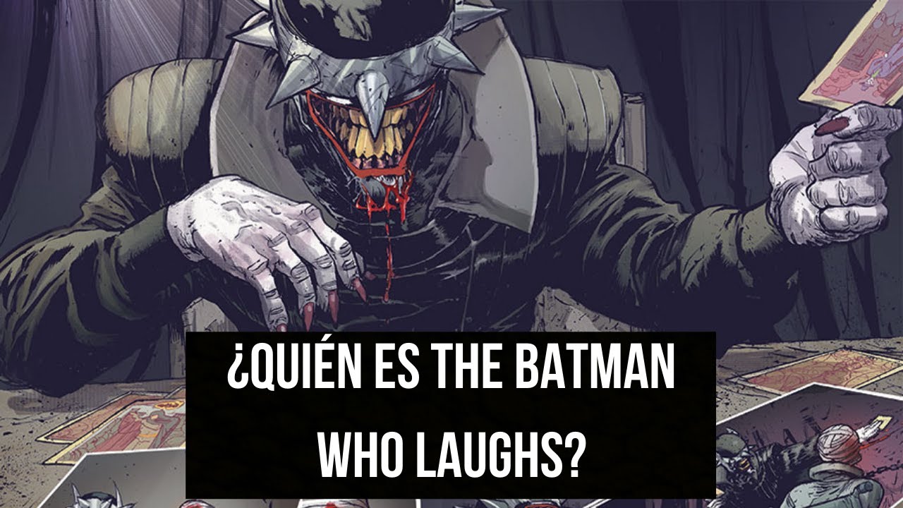 ¿Quién es The Batman Who Laughs? | El Batman Que Ríe Historia de Origen ...