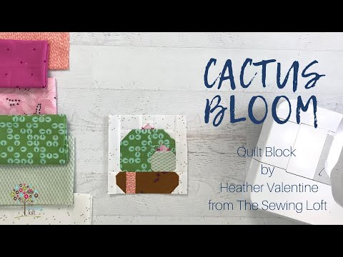 Cactus Bloom Quilt Block Tips - YouTube