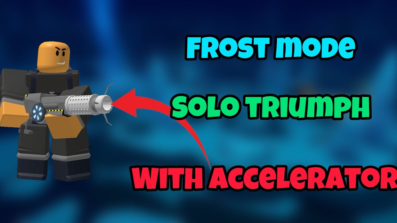 Frost Mode Solo Triumph with ACCELERATOR! | Roblox Tower Defense ...