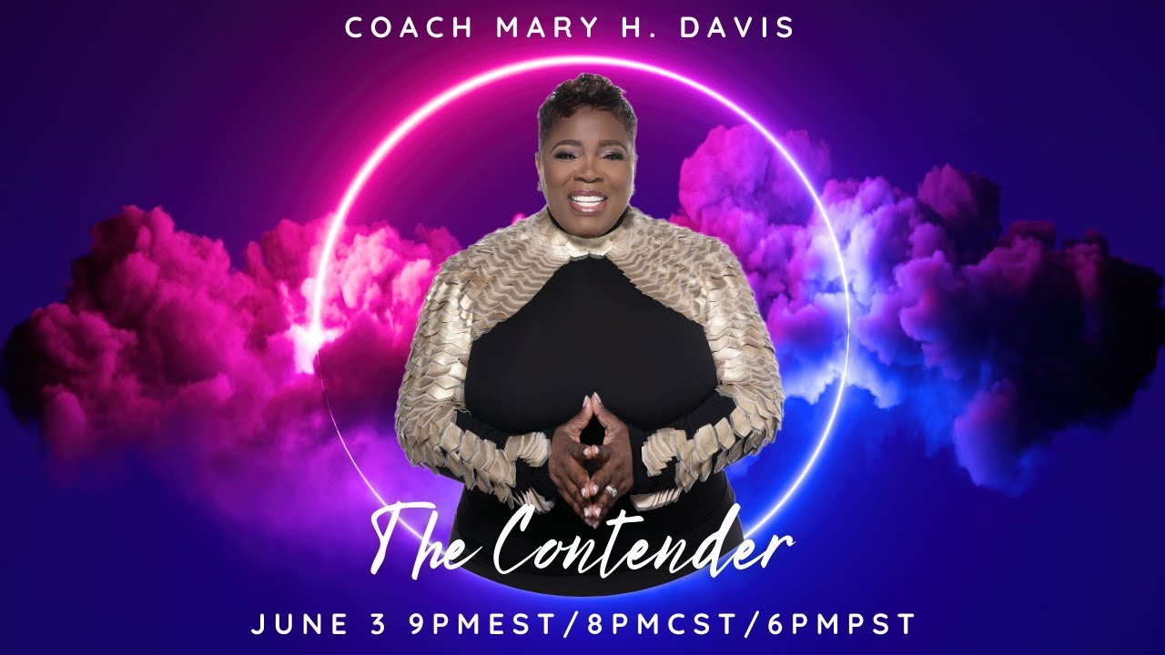 The Contender w/Coach Mary H. Davis - YouTube
