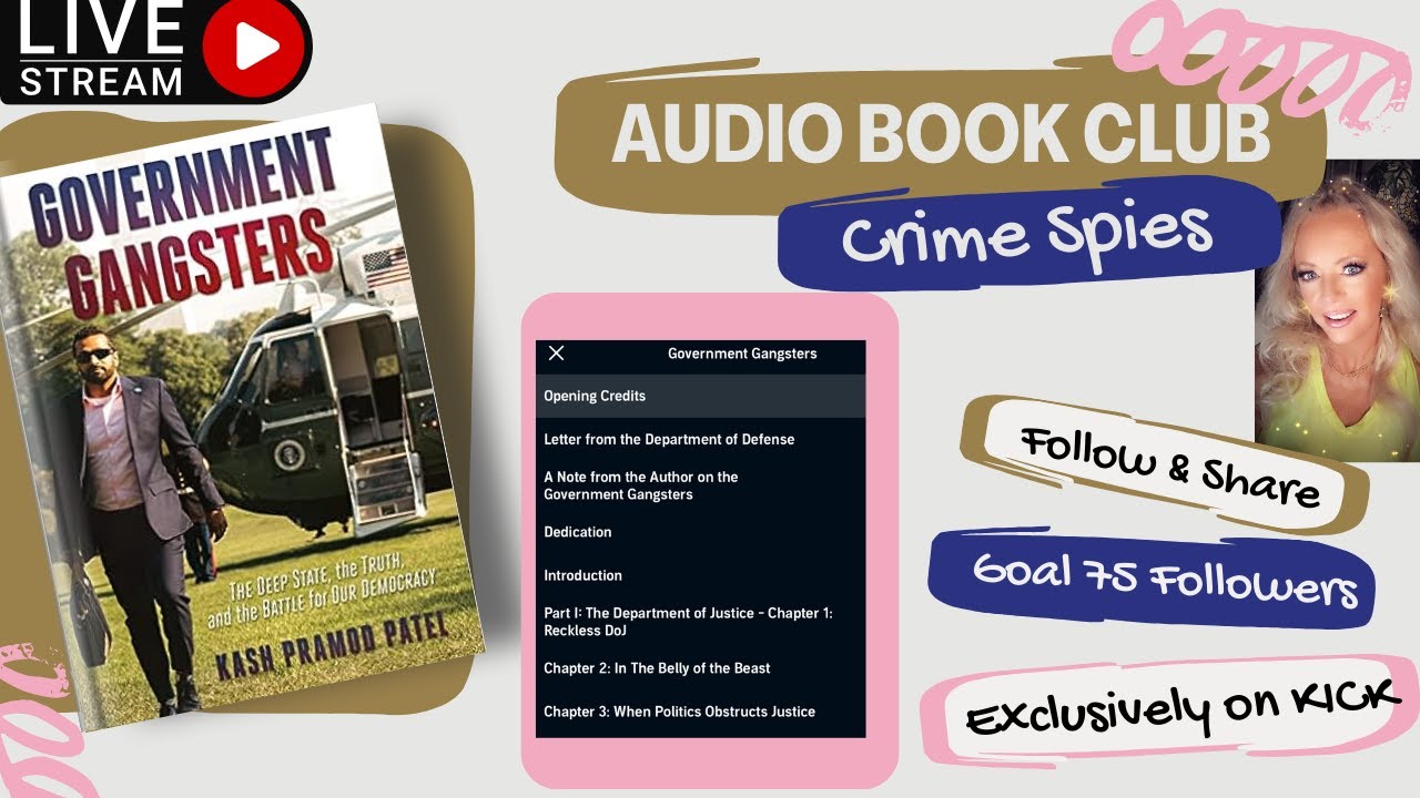 NEW Audiobook Club Kash Patel "Government Gansters" Part II - YouTube