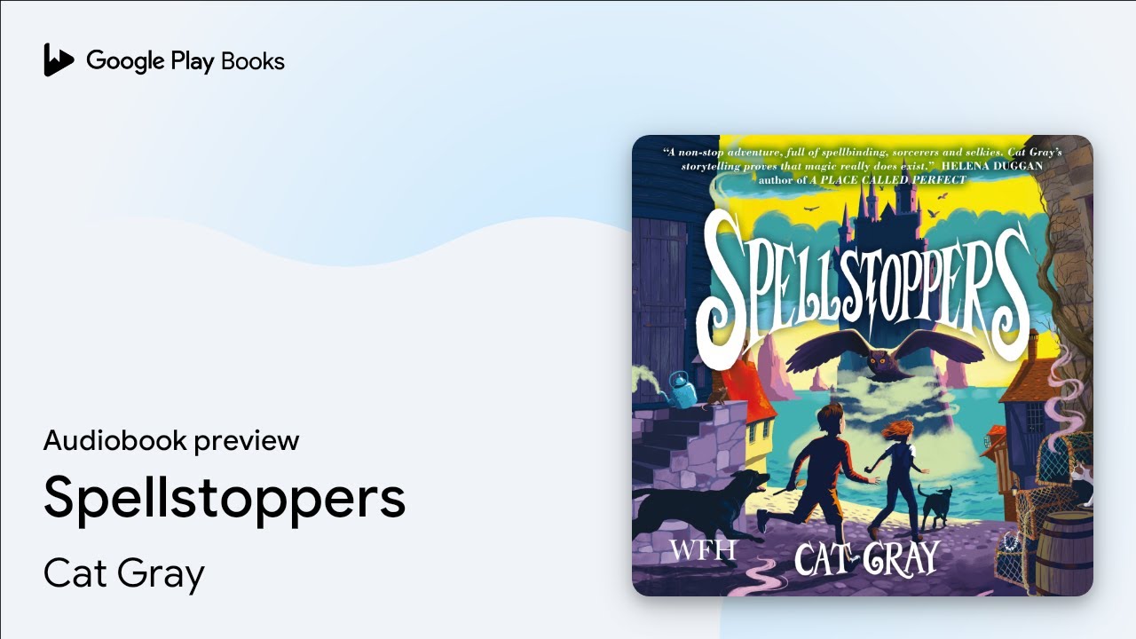 Spellstoppers by Cat Gray · Audiobook preview - YouTube