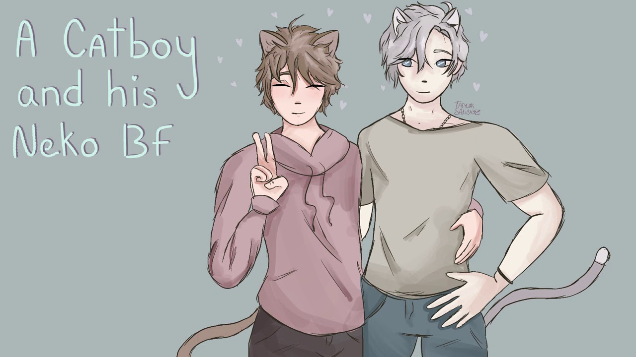 [ASMR RP] A Catboy and his Neko BF [Friends to Lovers] Ft. Aramin ...