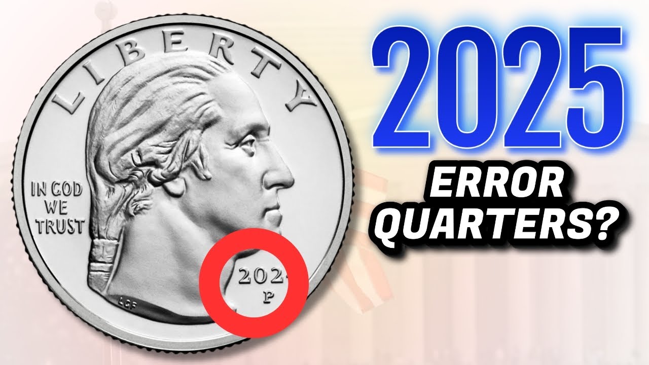 Will 2025 Quarters have MINT ERRORS? - YouTube