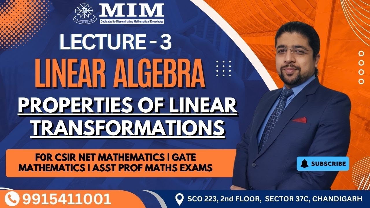 L3- Properties of Linear Transformations | CSIR NET, GATE & Assistant ...