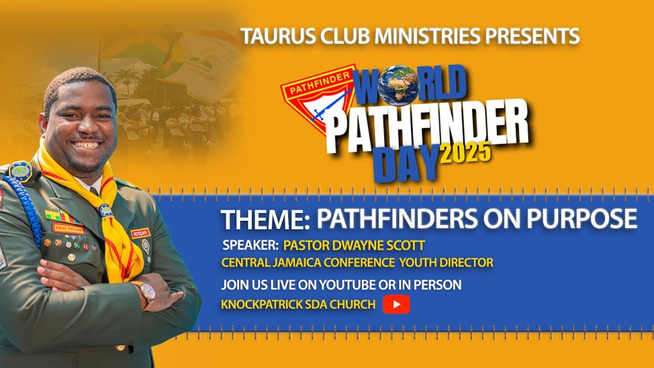 || World Pathfinder Day 2025 || Pastor Dwayne Scott || Sabbath Morning ...