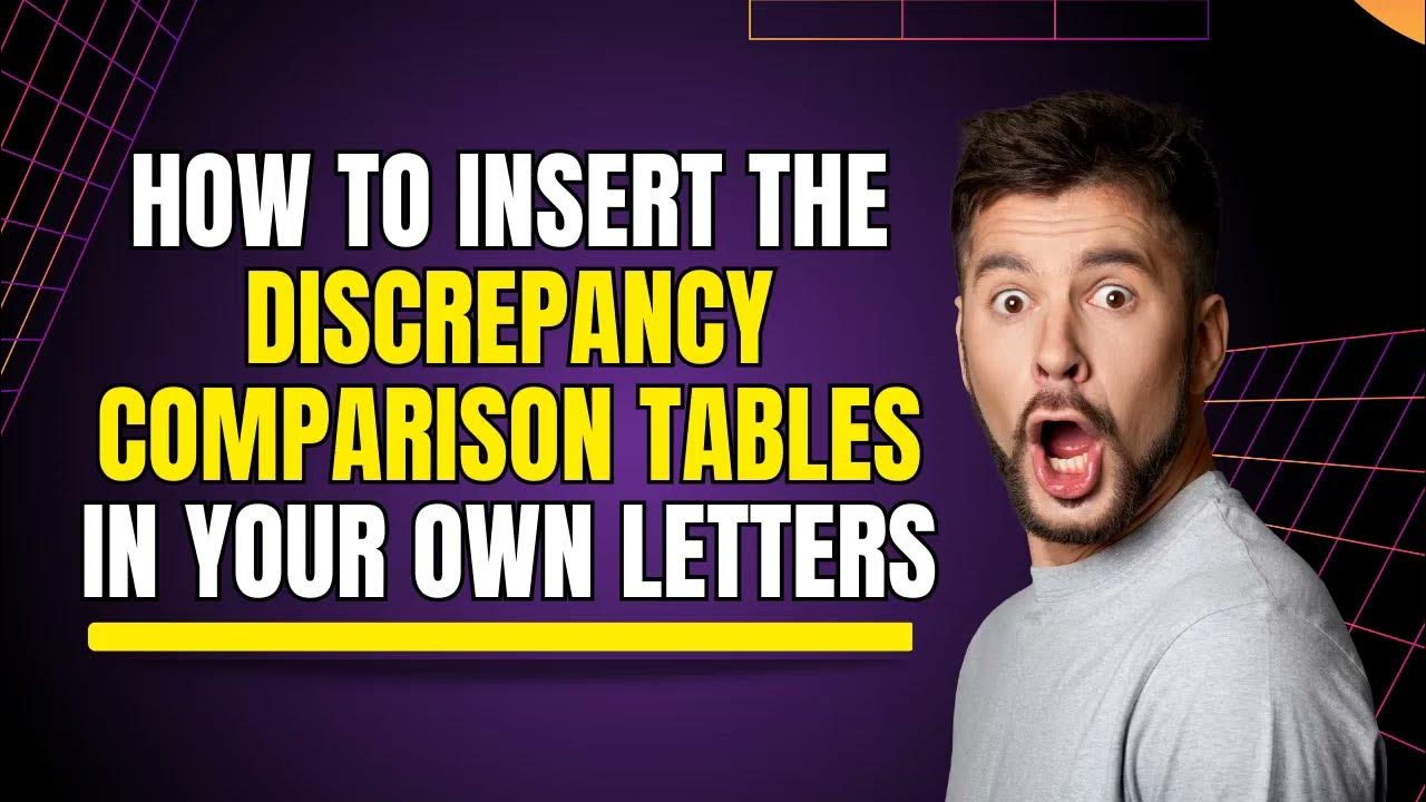 How To Insert The Discrepancy Comparison Tables In Your Own Letters how-to-insert-the-discrepancy-comparison-tables-in-your-own-letters