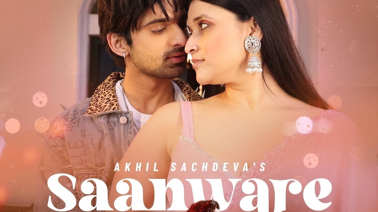 Saanware - Akhil Sachdeva | Abhishek Kumar | Mannara Chopra | Anshul Garg - YouTube