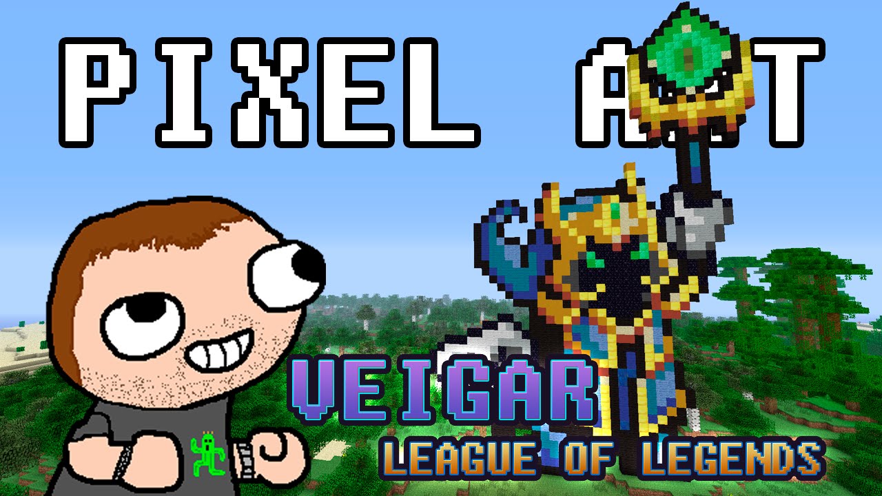 Minecraft - Pixel Art - League of Legends - Veigar Final Boss - YouTube