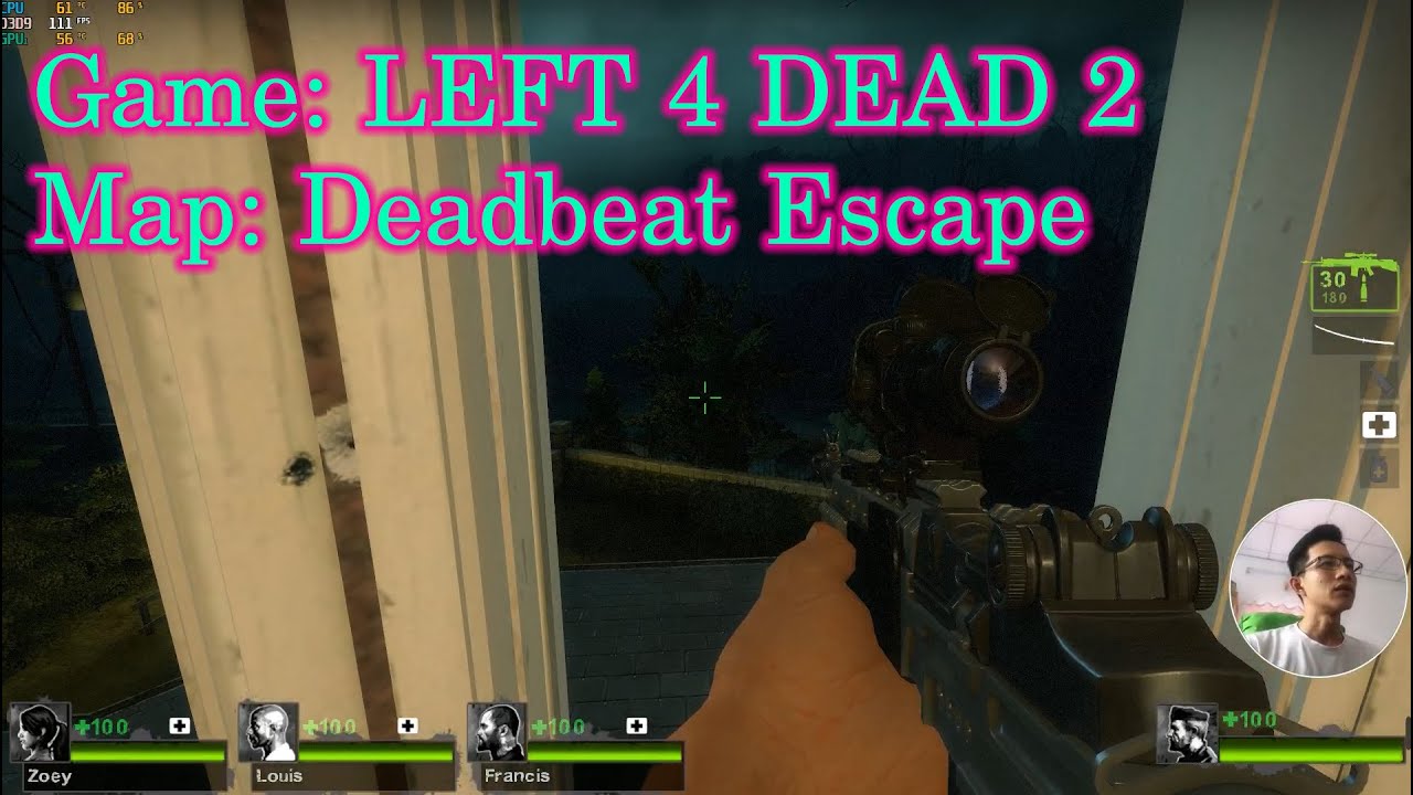 L4D2.006. Deadbeat Escape - Test Map (bắn chung với bots) - YouTube