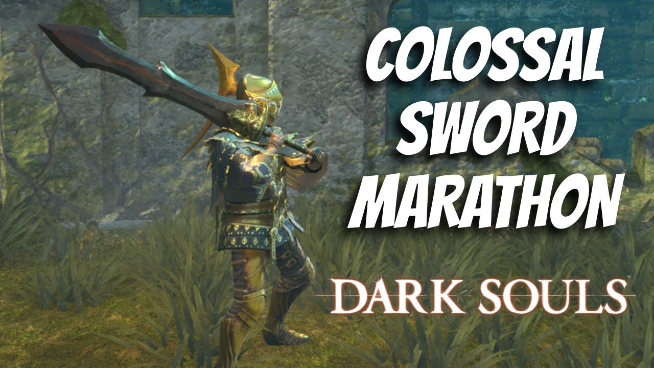 Beating Every Souls Game With Ultra Greatswords- Dark Souls 1 - YouTube