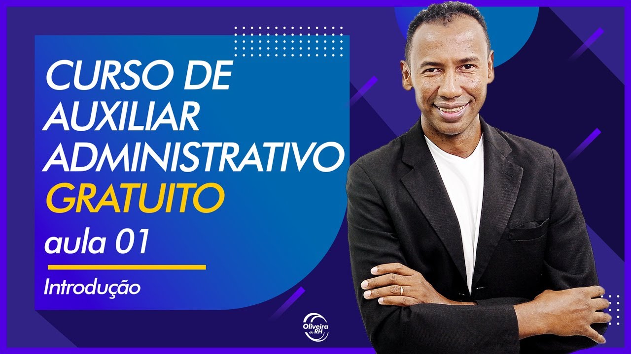 Curso de Auxiliar Administrativo Gratuito - Aula 01 - YouTube