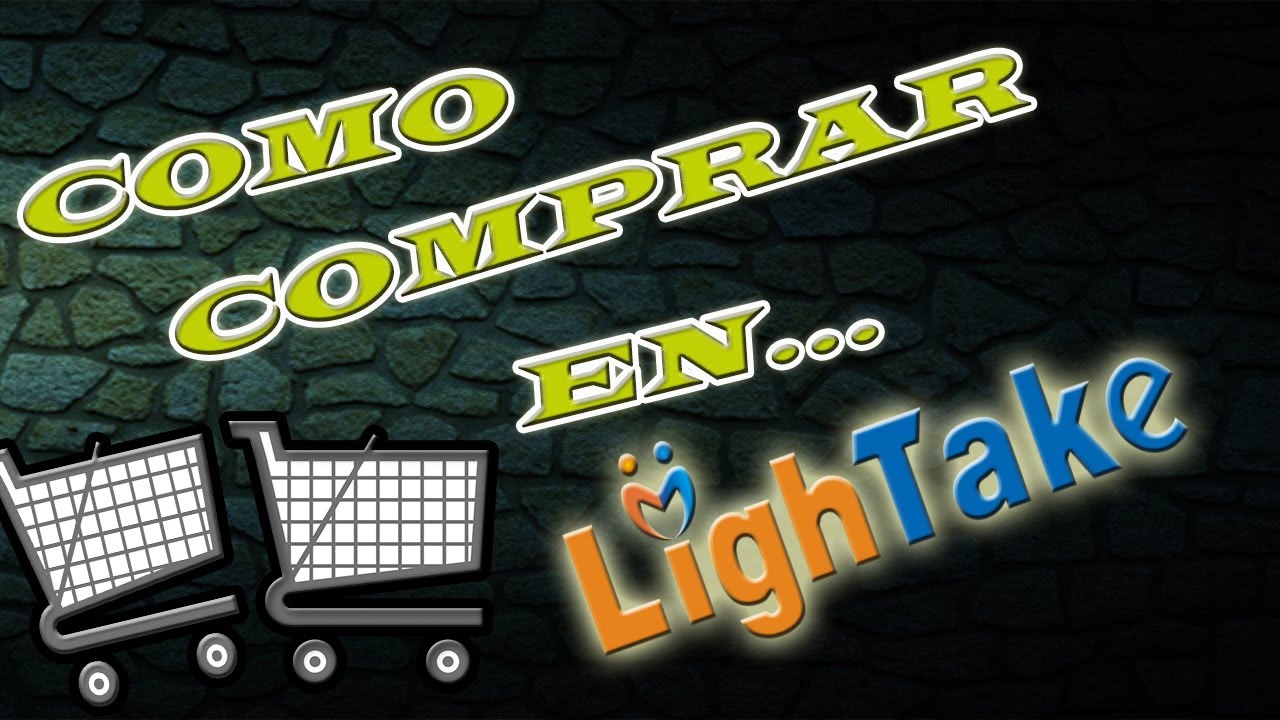 Como comprar en LIGHTAKE en Español - YouTube
