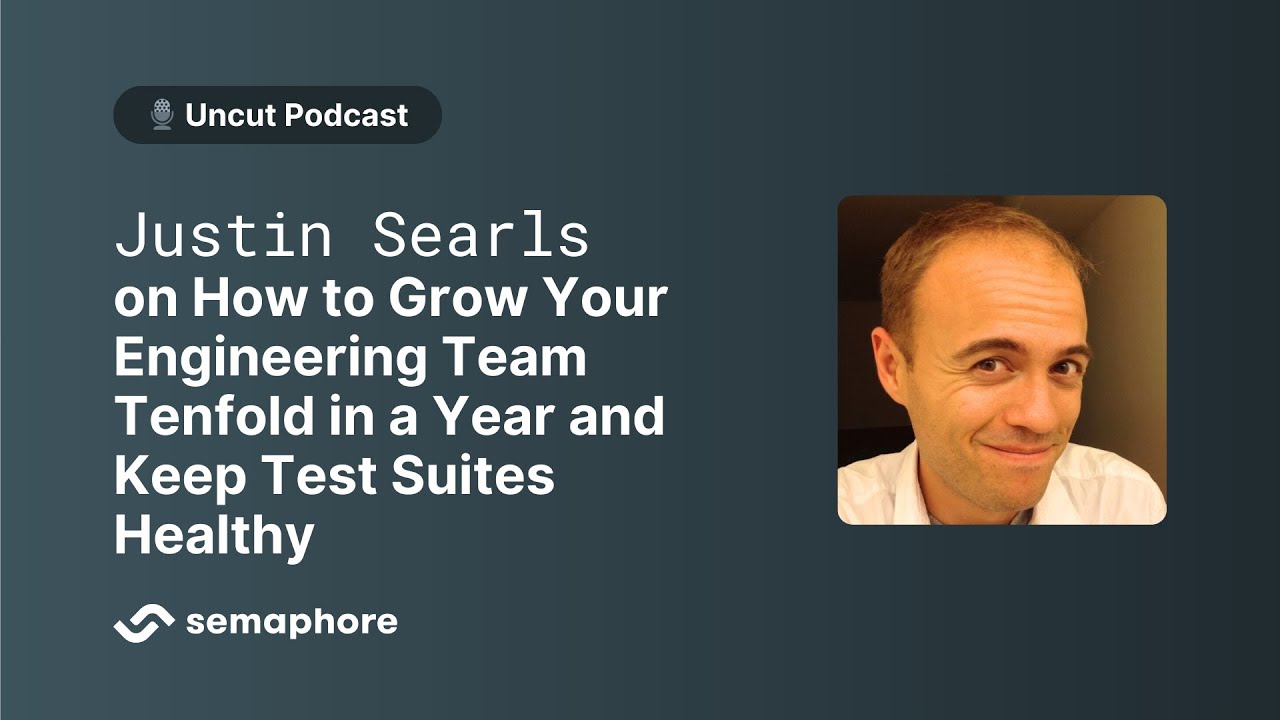 Justin Searls: How to Grow Your Engineering Team Tenfold in a Year and ...