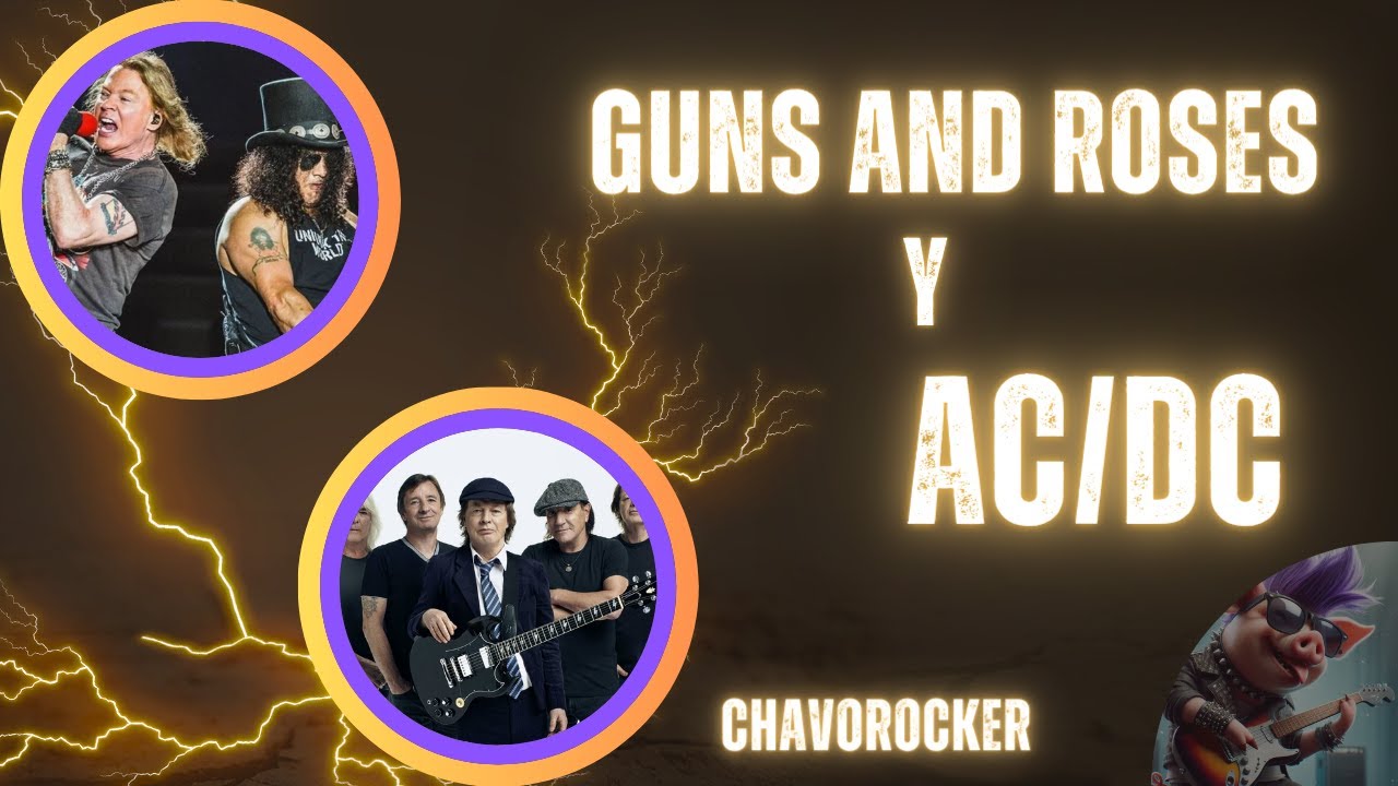 AC/DC | Guns and Roses | Leyendas del rock - YouTube