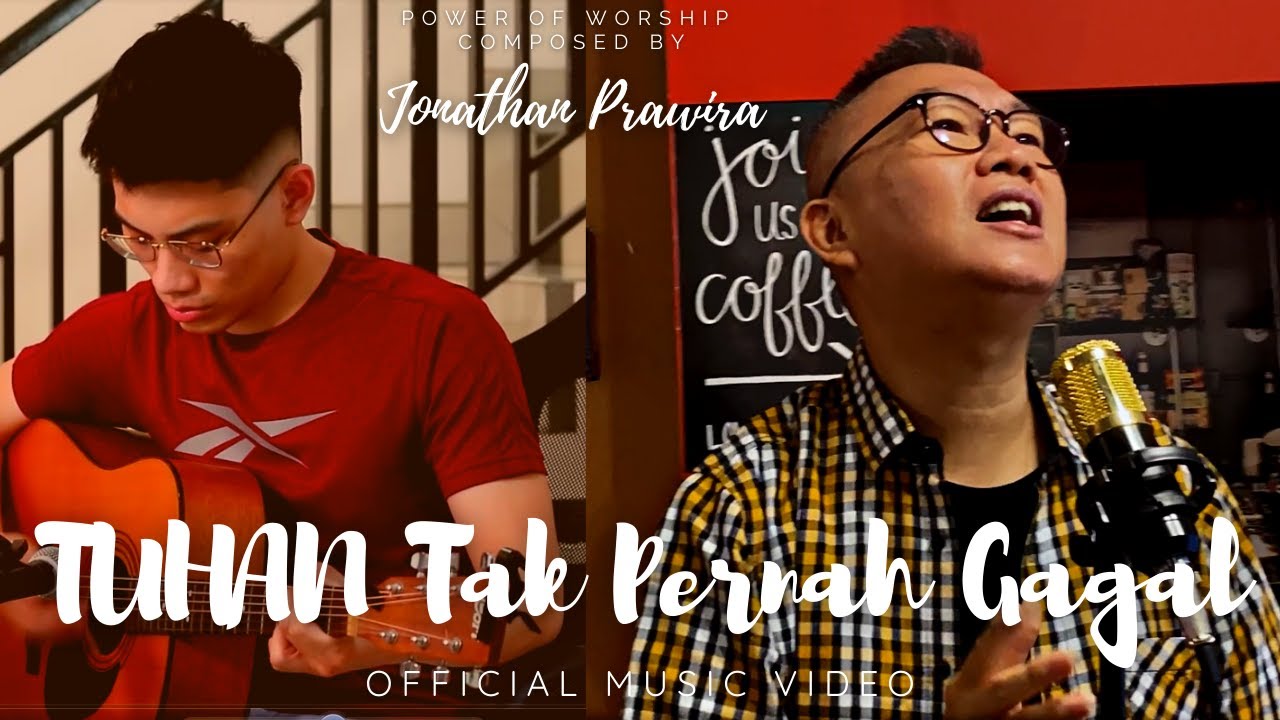 TUHAN TAK PERNAH GAGAL (official music video) - Power Of Worship with ...