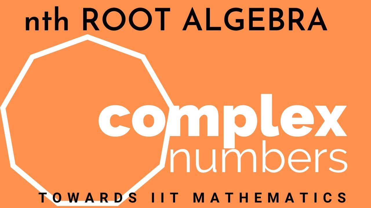 8 Nth Root Algebra YouTube 8-nth-root-algebra-youtube