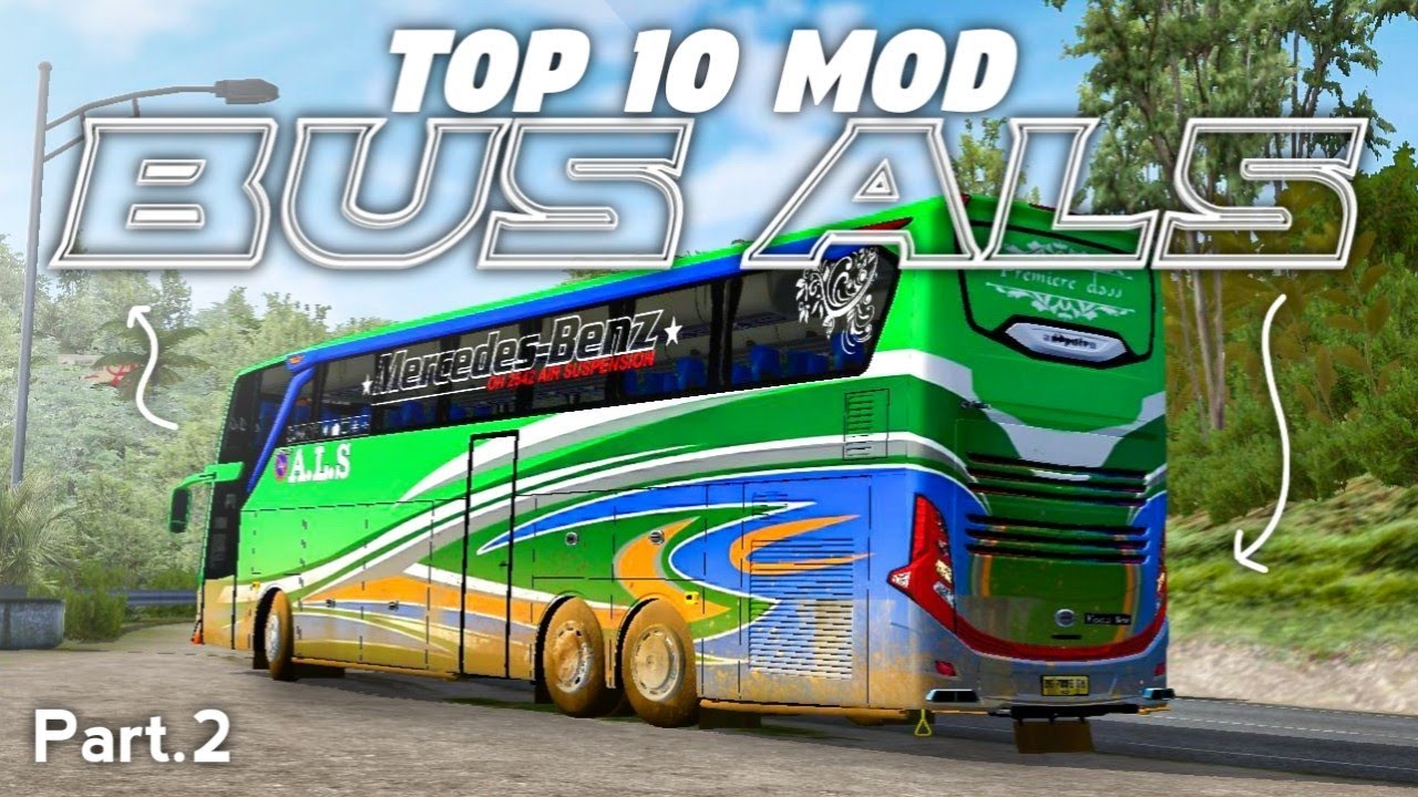 TOP 10 MOD BUS ALS Part.2 | MOD BUSSID - YouTube