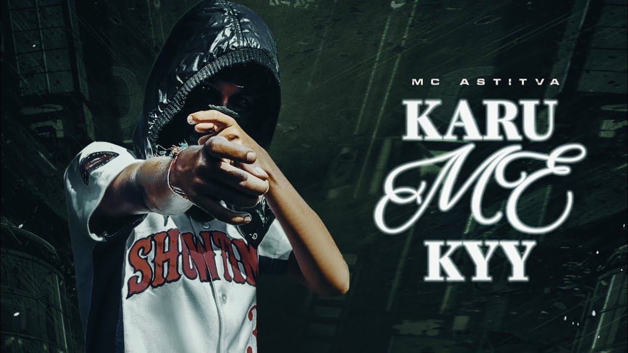 KARU MAIN KYA -MC ASTITVA - { OFFICIAL MUSIC VIDEO } 2021 - YouTube