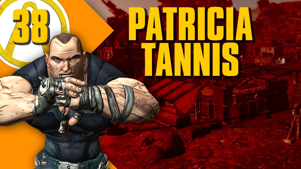 Borderlands - Chapter 2, Part 38 - Patricia Tannis - YouTube