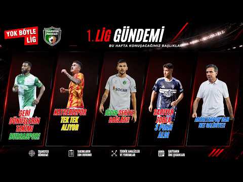 Bursaspor, Kayserispor, Iğdır, Sarıyer, Antalya...l TFF 1.LİG l YOK BÖYLE LİG