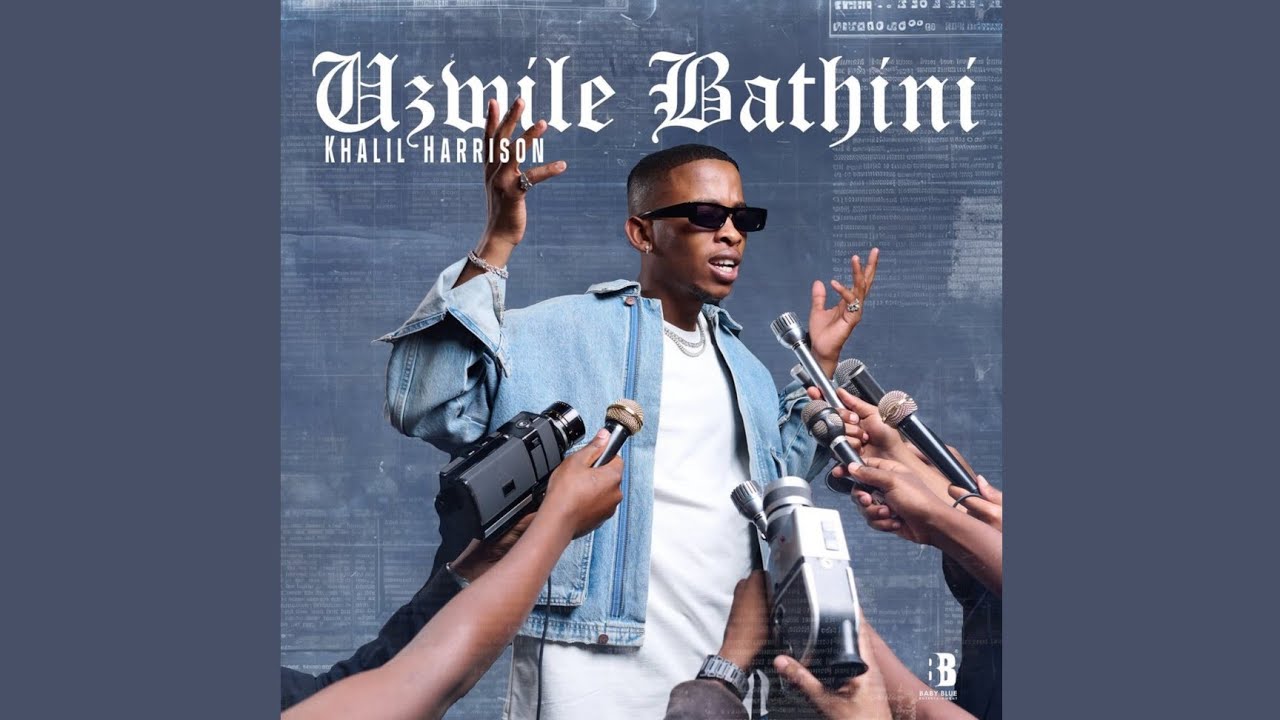 Khalil Harrison & DJ Exit - Uzwile Bathini (Official Audio) feat.Tyler ICU, Mr Nation Thingz ...