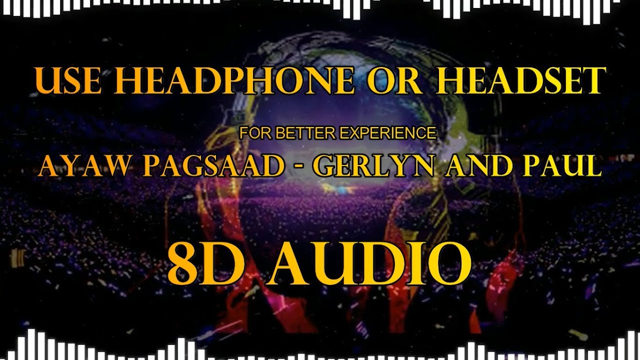Ayaw Pagsaad - Gerlyn And Paul | 8D Audio. - YouTube