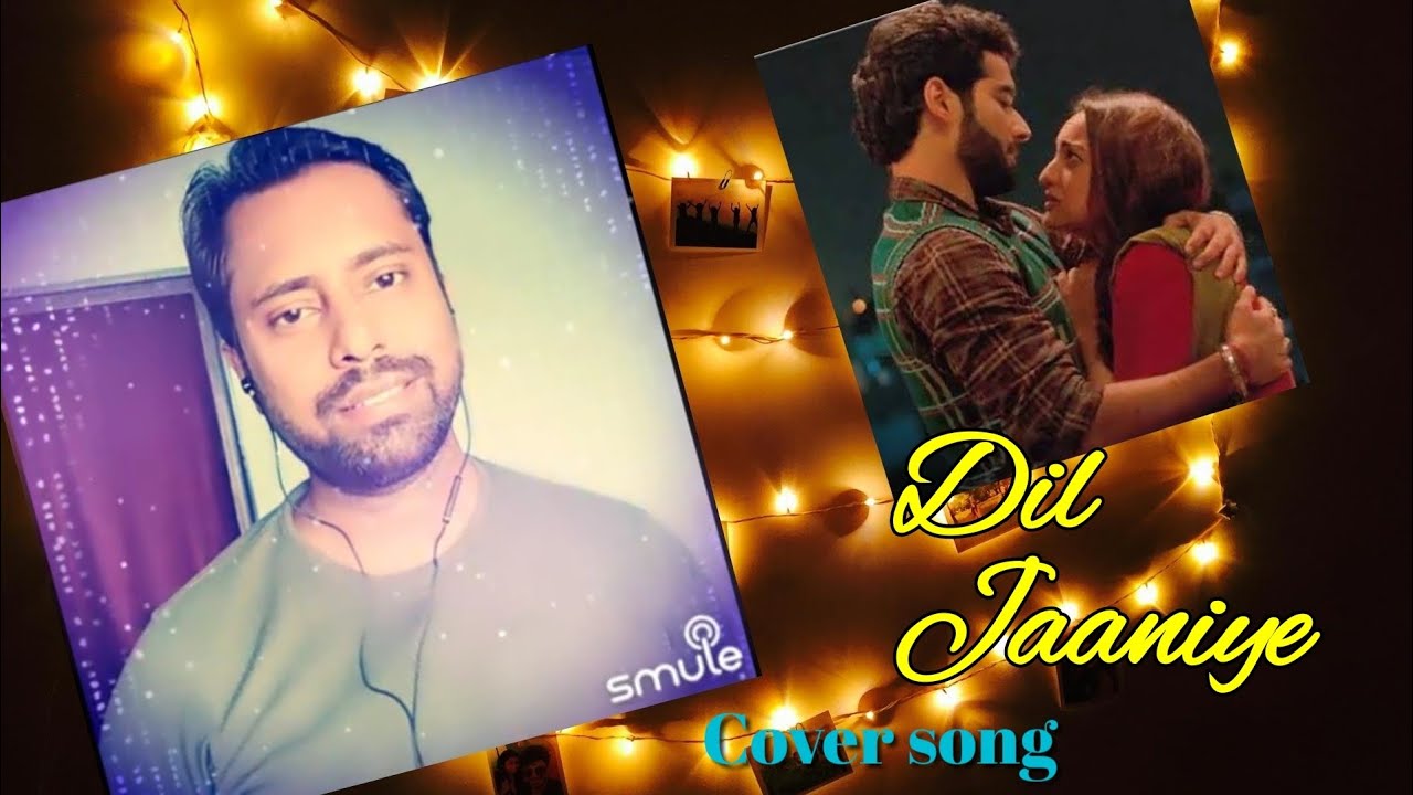 🎧 DIL JAANIYE | Pushkar | Cover Song | Khandaani Shafakhana |Jubin N ...