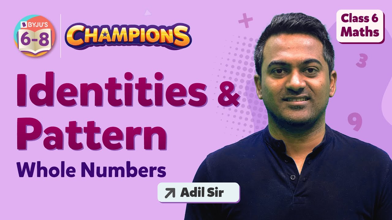 Identities and Pattern - Whole Numbers Class 6 Maths Questions | Class ...