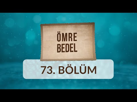 Hüdaverdi Sarı - Ömre Bedel 73.Bölüm