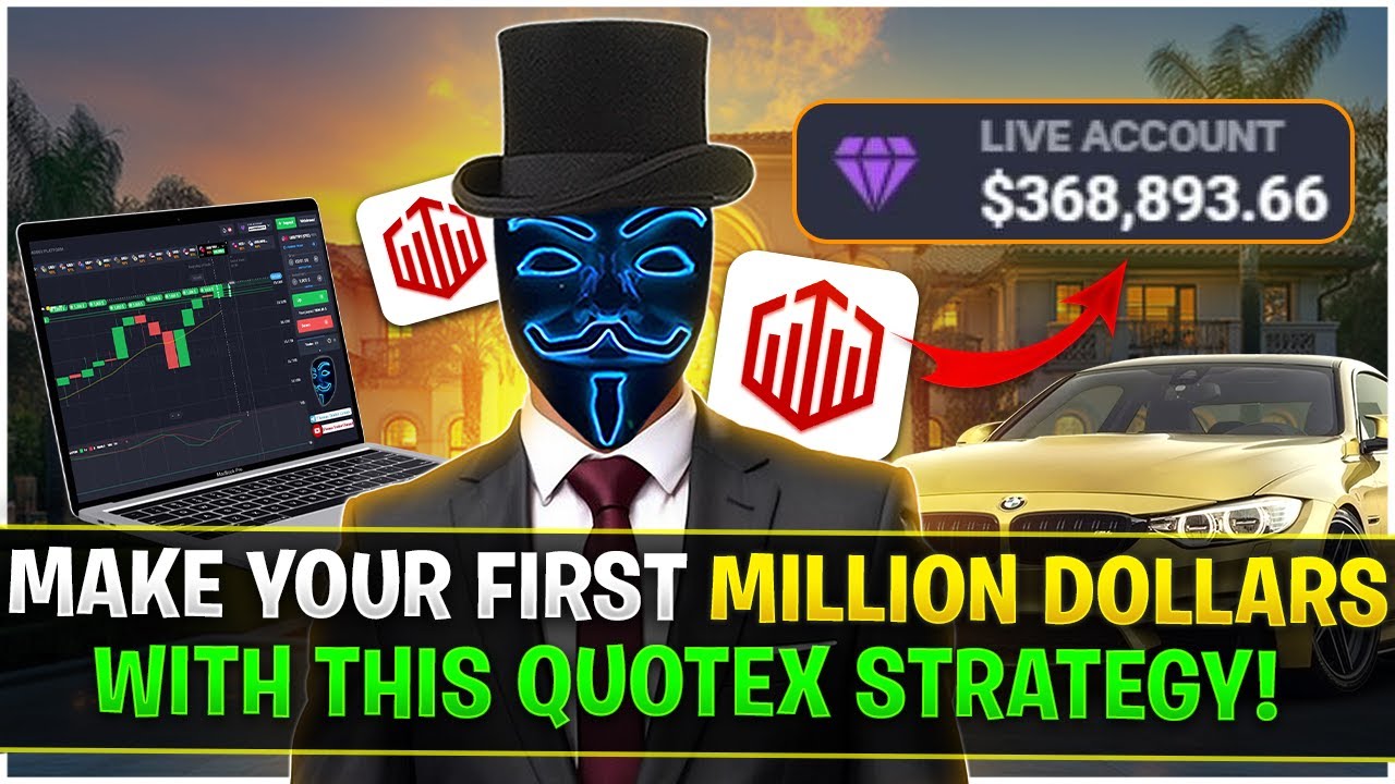 🌟MAKE YOUR FIRST MILLION 💲DOLLARS WITH THIS QUOTEX STRATEGY ️ BINARY OPTIONS TRADING TUTORIAL ...
