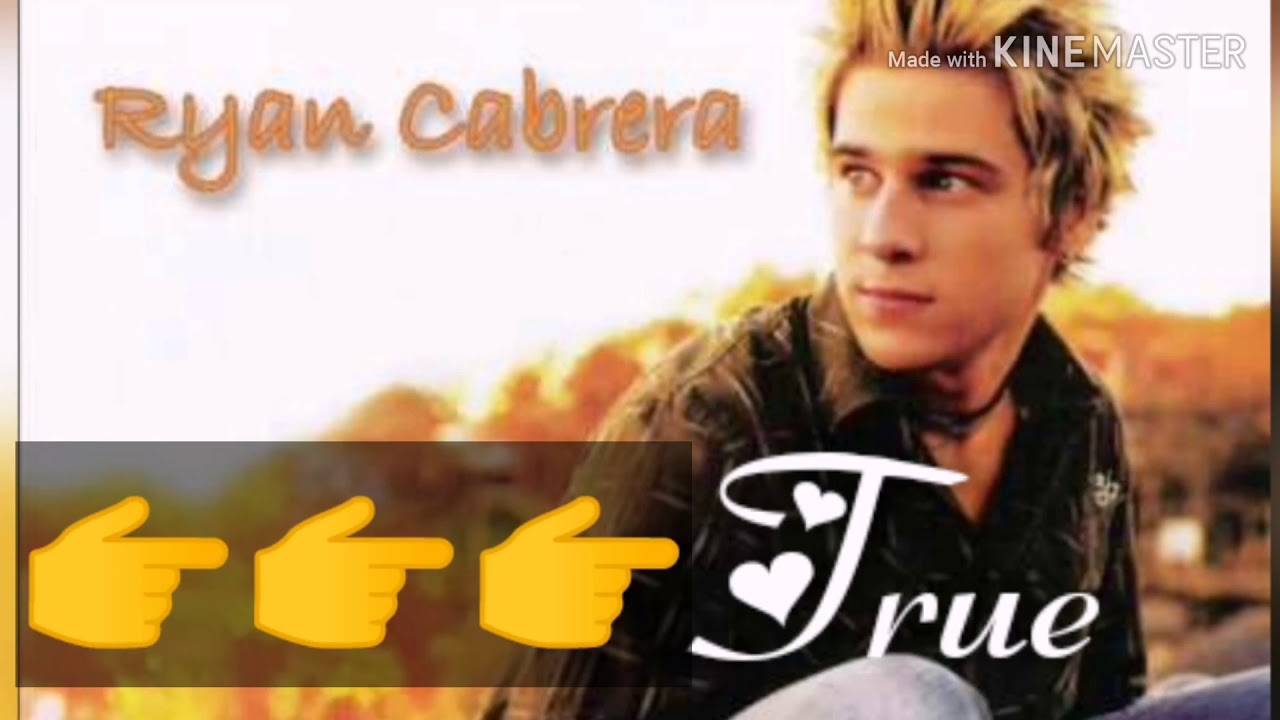 True - Ryan Cabrera - YouTube