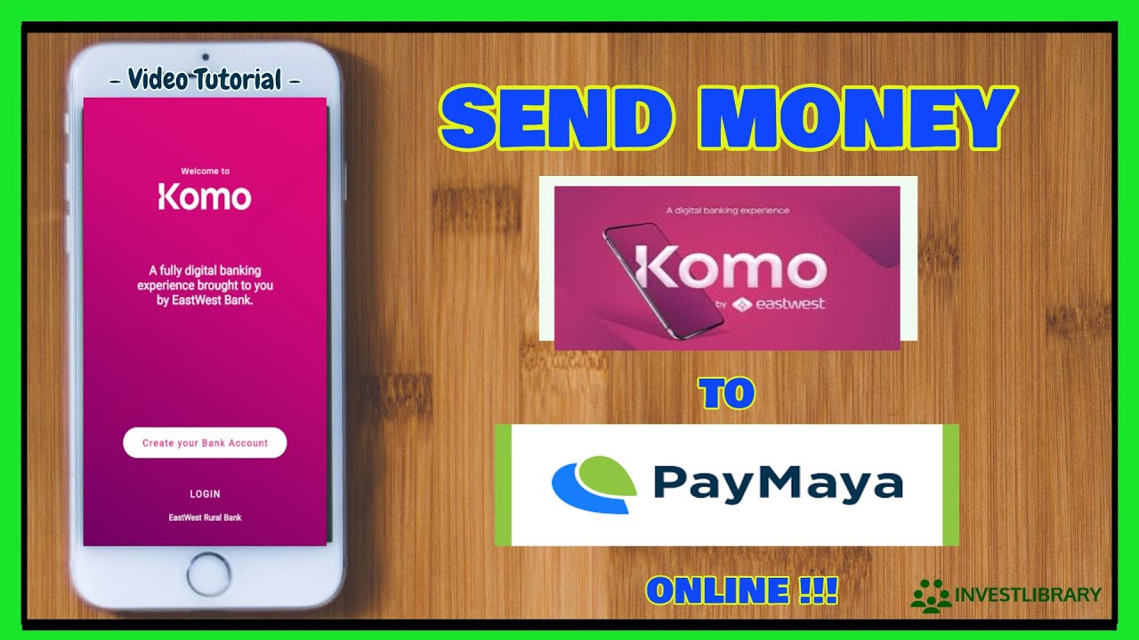 KOMO to Paymaya: How to Send Money from KOMO to Paymaya online - YouTube