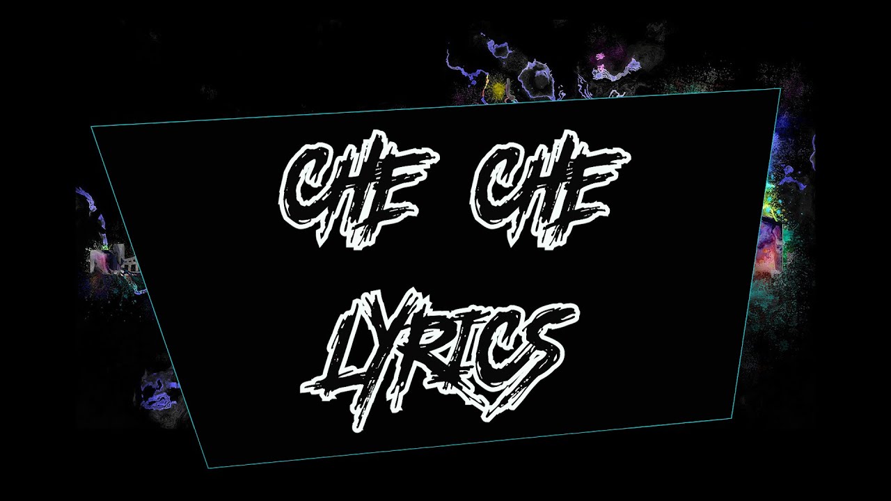 CHE CHE (LYRICS) - OCTOPIZZO Ft. BARAK JACUZZI - YouTube