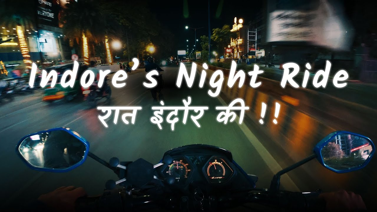 🔥 Indore Night Ride Like Never Before! 🌙🏍️ | Cinematic Streets & Neon ...