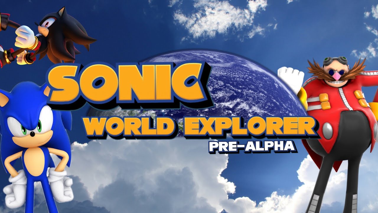 Sonic World Explorer Pre-Alpha - Develop Trailer - YouTube