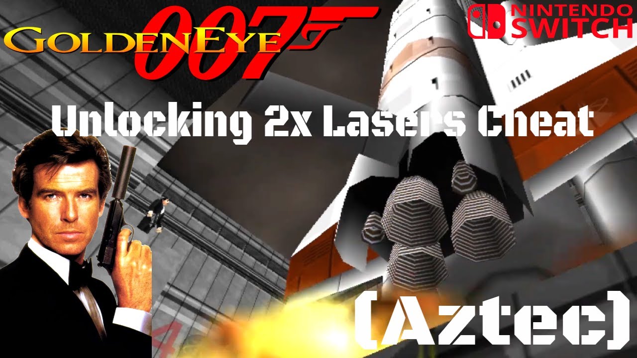 #GoldenEye 007 Unlocking 2x Moonraker Lasers Cheat | Aztec | Difficulty ...