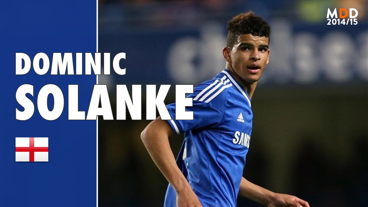 Dominic Solanke | Chelsea | Goals, Skills, Assists | 2014/15 - HD - YouTube