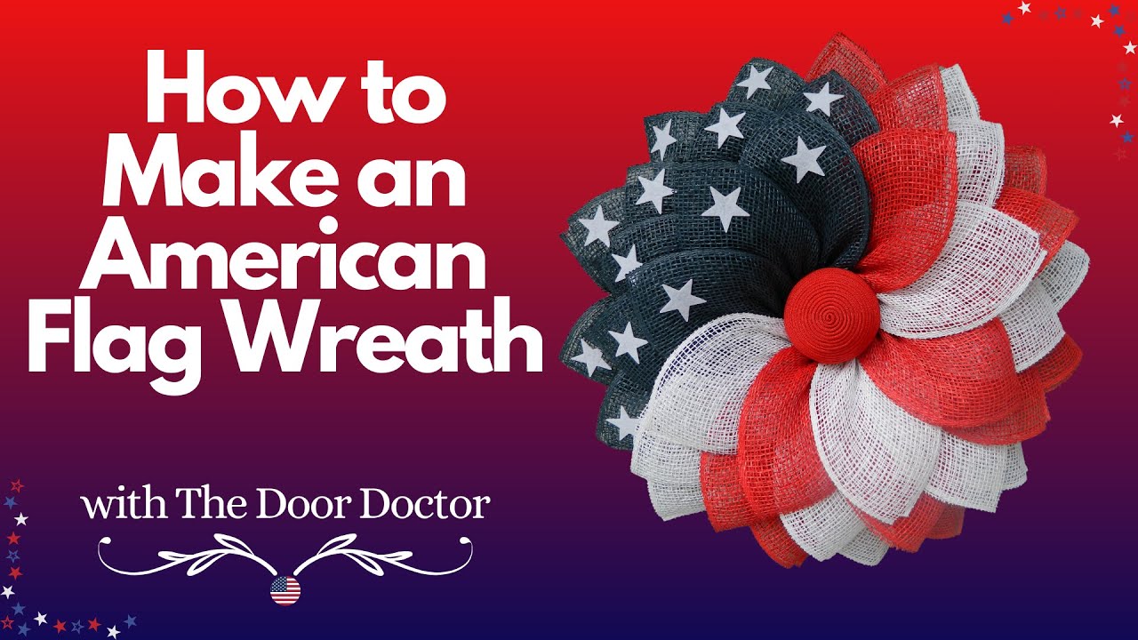 How to Make an American Flag Wreath/ Patriotic Wreath DIY/ Easy Wreath ...