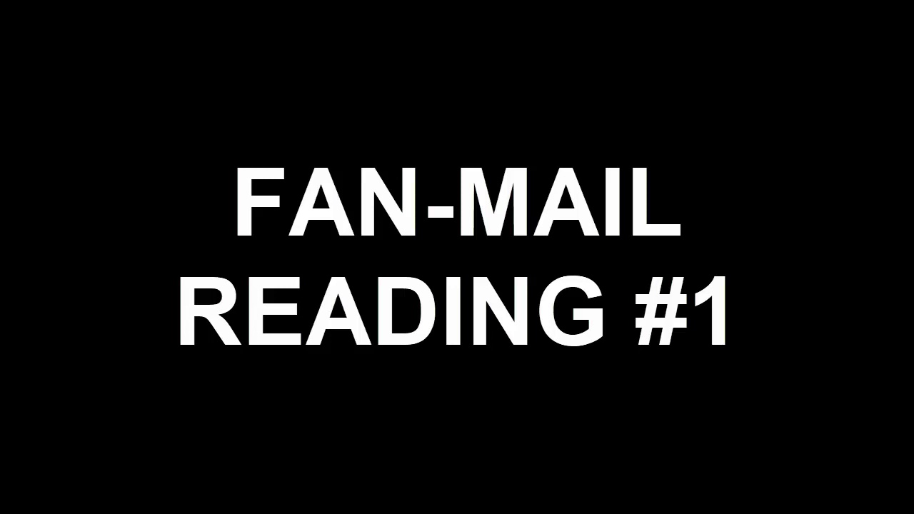 Fan Mail Reading #1 - YouTube
