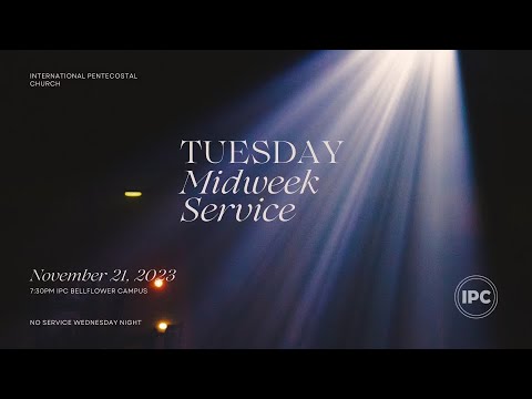 Tuesday Church Service 11/21/23 Live from the Bellflower Campus - YouTube