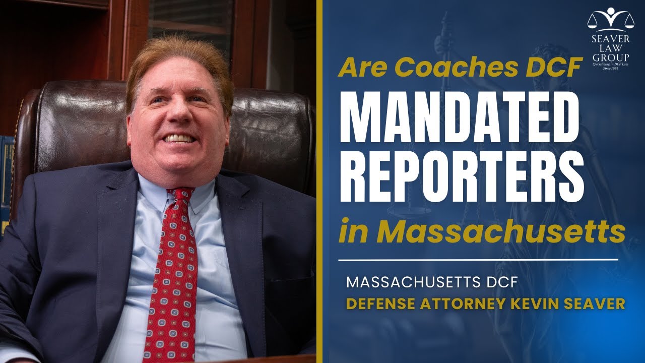 Are Coaches DCF Mandated Reporters in Massachusetts? - YouTube