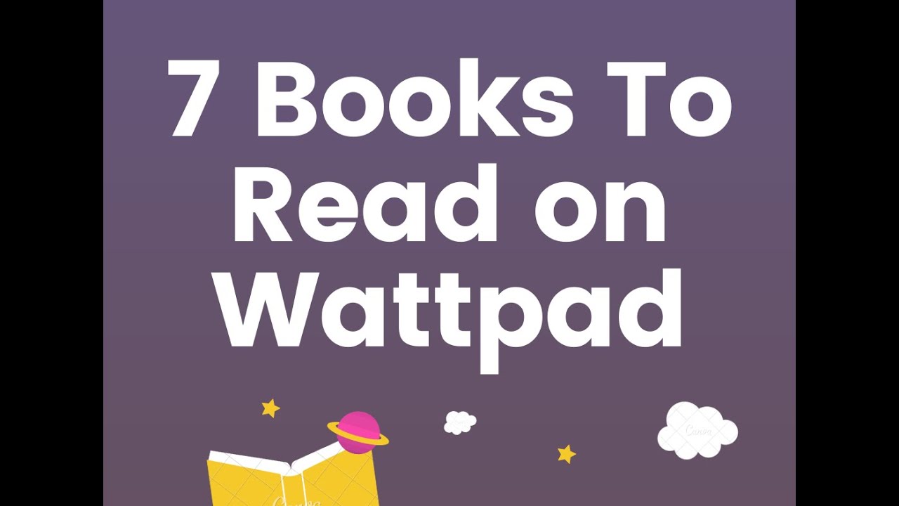 7 Books to Read on Wattpad - YouTube