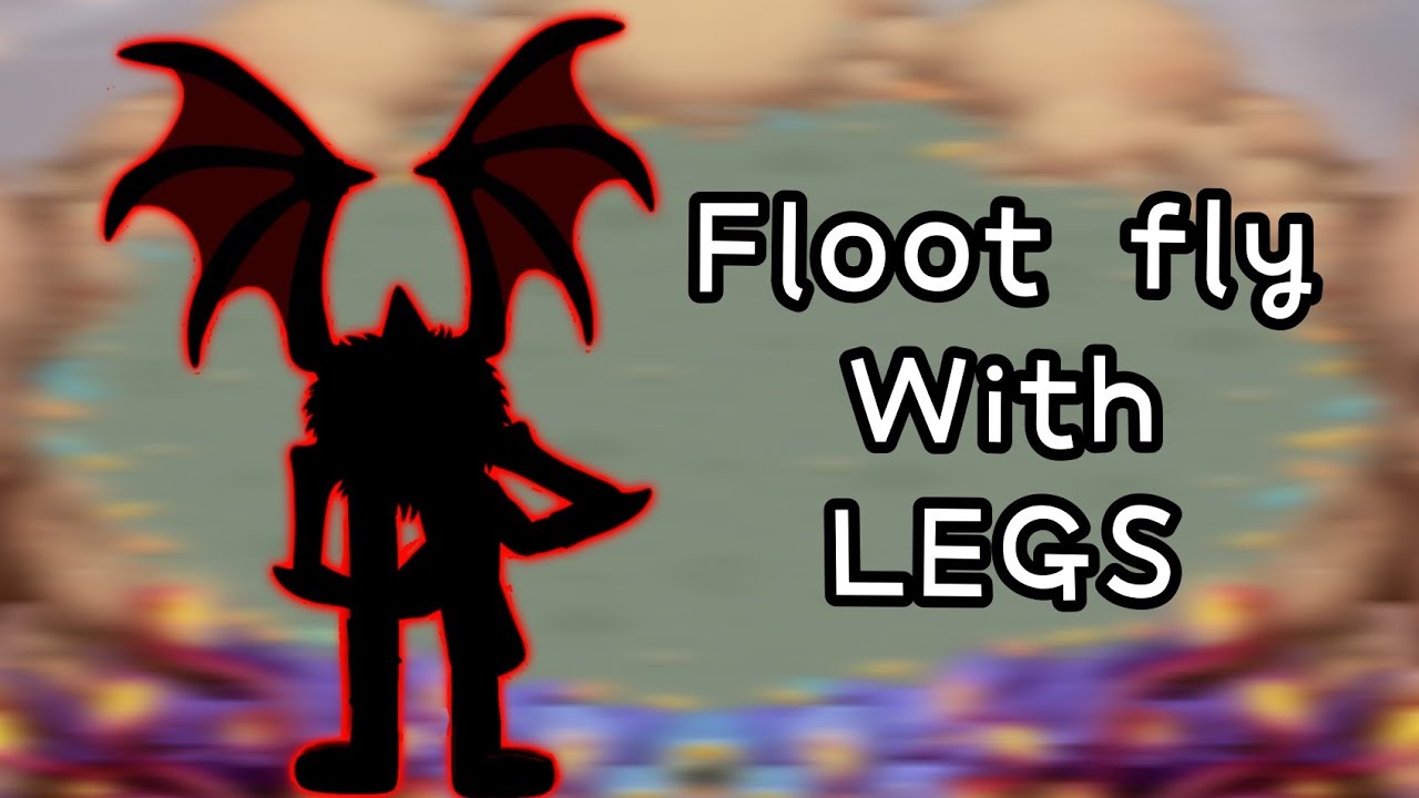 floot fly with legs || my singing monsters - YouTube